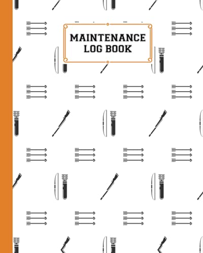 Maintenance Log Book: Archery Cover Design | Repairs And Maintenance ...
