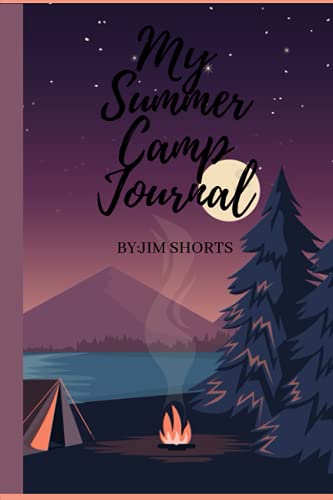 My Summer Camp Journal: Summer activity blank lined journal 120 pages ...