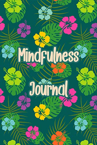 Mindfulness Journal: Daily mindfulness and affirmation journal with ...