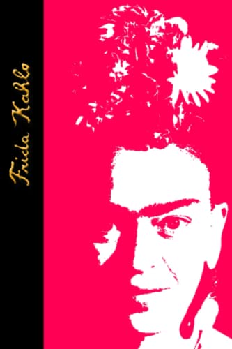 The Wisdom Of Frida Kahlo - Signature Collection - Journal: These ...