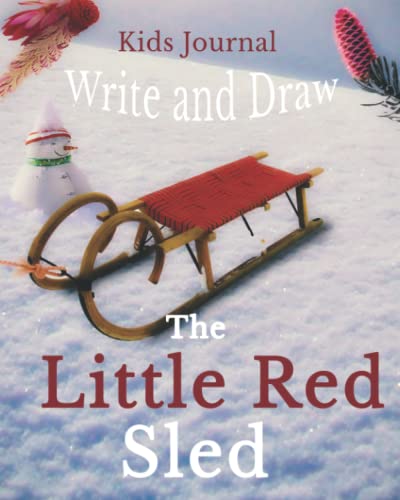 The little Red Sled Journal by Lone Tree Publishers | Goodreads