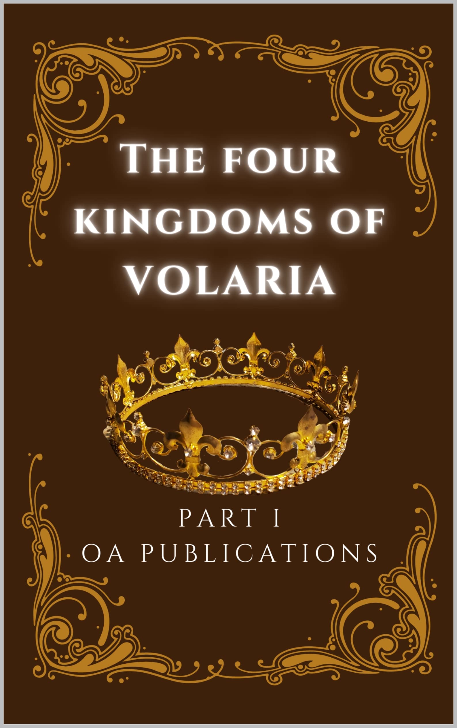 The Four Kingdoms of Volaria by OA Publications | Goodreads
