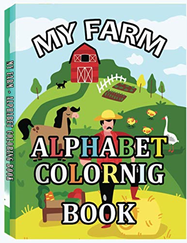 My Farm, Alphabet Coloring Book: Fun Children Activity Books, Early ...