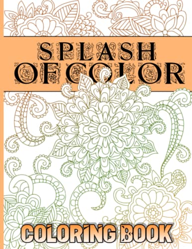 Splash Coloring Book: High Quality Of Ultimate Color Anxiety Awesome ...