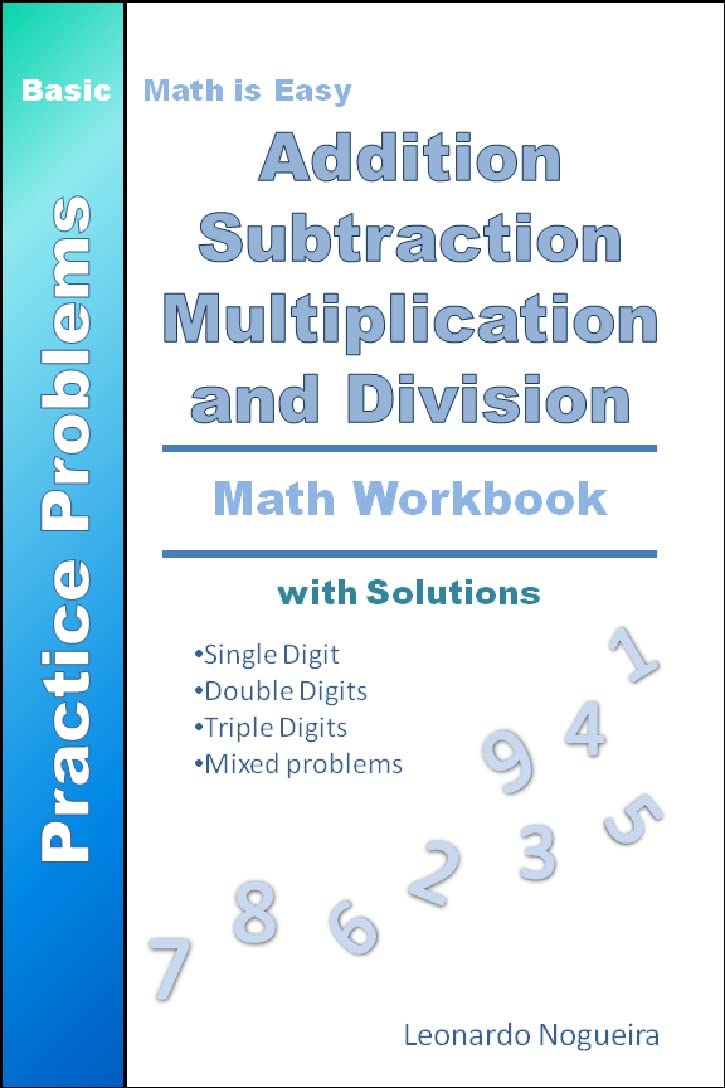 Basic Math is Easy - Addition, Subtraction, Multiplication and Division ...