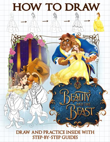 How to Draw Beauty And The Beast: The Fun Easy Way To Learn To Draw ...