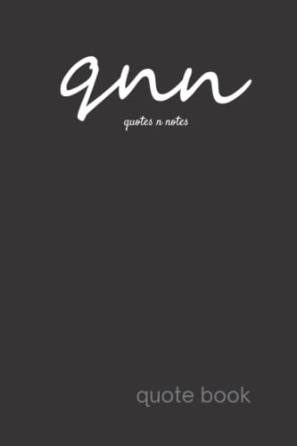 Quotes N Notes: Quote Book by Quotes N Notes | Goodreads