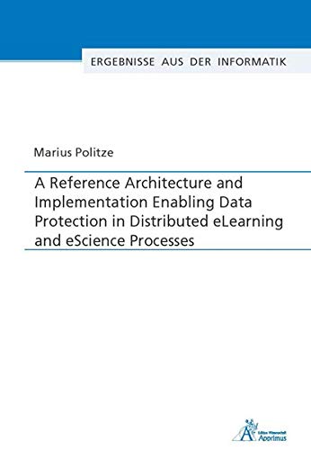 A Reference Architecture and Implementation Enabling Data Protection in ...
