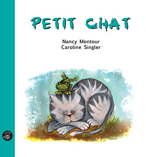 Petit chat by Nancy Montour | Goodreads