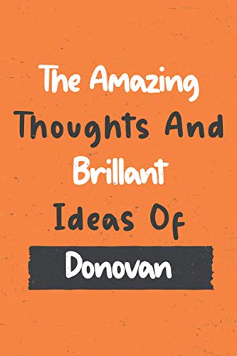 The amazing Thoughts and brillant ideas of Donovan: Personalized Lined ...