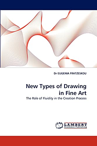New Types of Drawing in Fine Art: The Role of Fluidity in the Creation ...