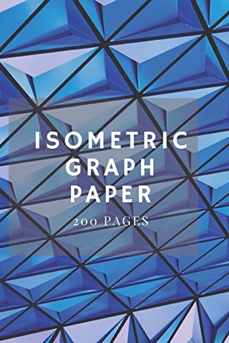 Isometric Graph Paper: Isometric Grid Paper 3D Drawing Book by ...