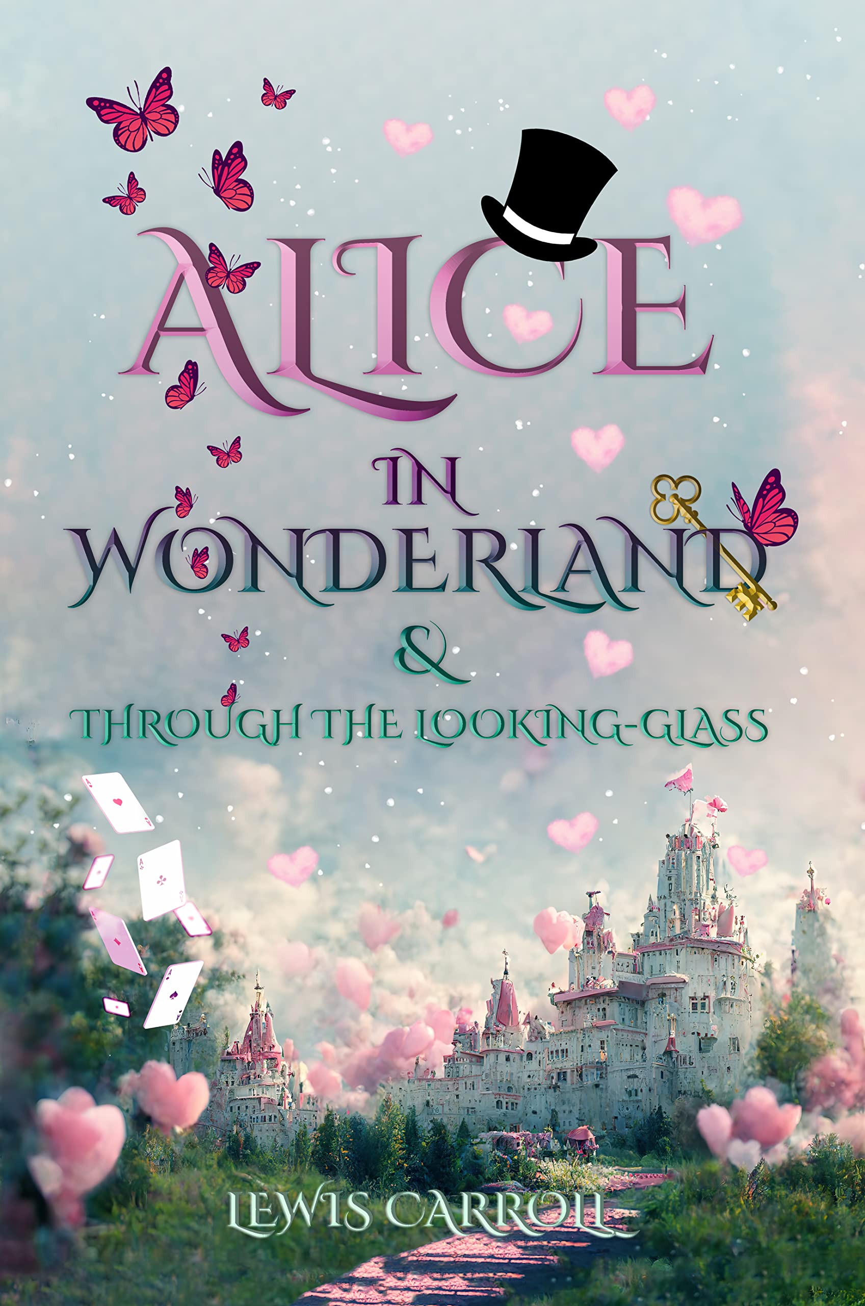 Alice in Wonderland & Through the Looking-Glass (Illustrated): The ...