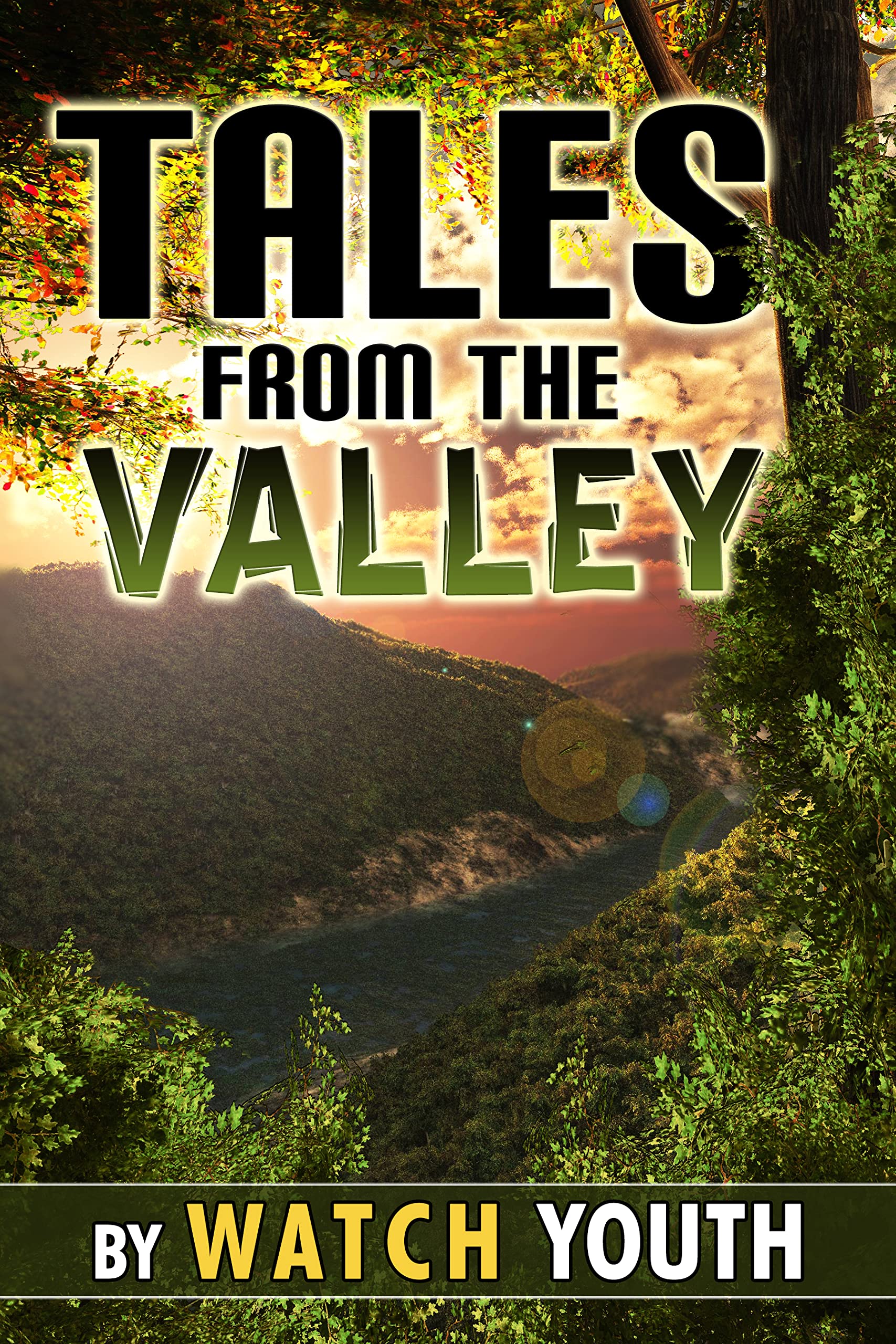 Tales From the Valley by WATCH Youth | Goodreads