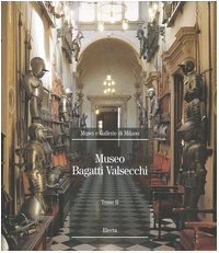 Museo Bagatti Valsecchi vol. 2 by AA.VV. | Goodreads