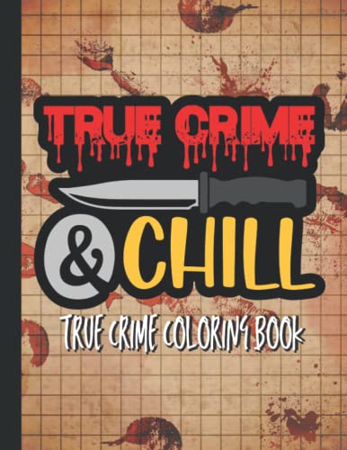 True Crime Coloring Book: Funny & Quirky Quotes For Murderinos | Serial ...