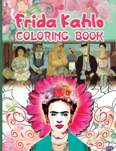 Frida Coloring Book: Perfection Unique Exclusive Activity Series Books ...