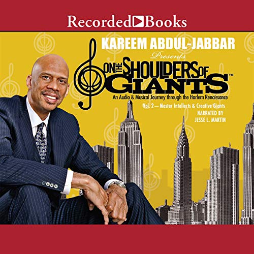 On the Shoulders of Giants, Vol 2: Master Intellects and Creative Giants by Kareem Abdul-Jabbar ...