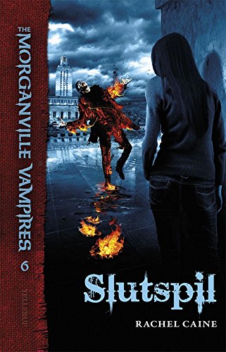 The Morganville Vampires #6: Slutspil by Rachel Caine | Goodreads