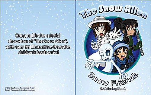 The Snow Alien coloring book:Snow Friends by Michael J P | Goodreads