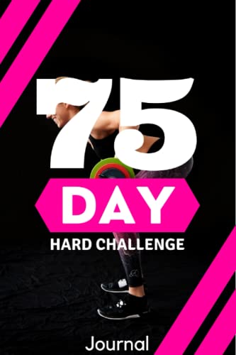 75 Day Hard Challenge Journal: Daily Workbook with Checklist | planner ...