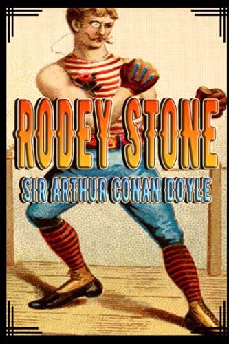 Rodney Stone: Original Classic: Annotated Editor by Ablaze Bliss by ...