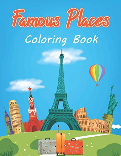 Famous Places Coloring Book: Beautiful Place In The World | Wonders Of ...