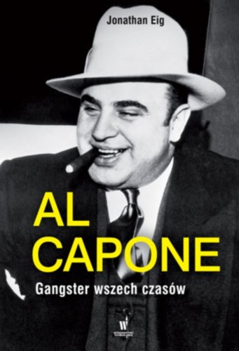 Al Capone by Eig Jonathan | Goodreads