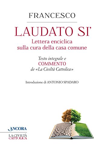 Laudato sì. Enciclica di papa Francesco by Pope Francis | Goodreads
