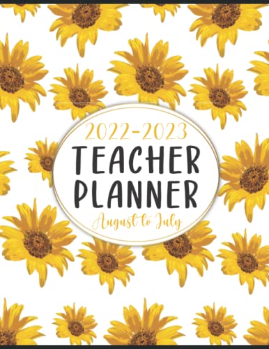 2022-2023 Teacher Planner August to July: Monthly and Weekly Class ...
