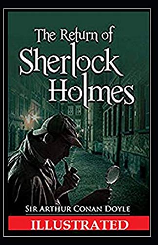 The Return of Sherlock Holmes Illustrated by Arthur Conan Doyle | Goodreads