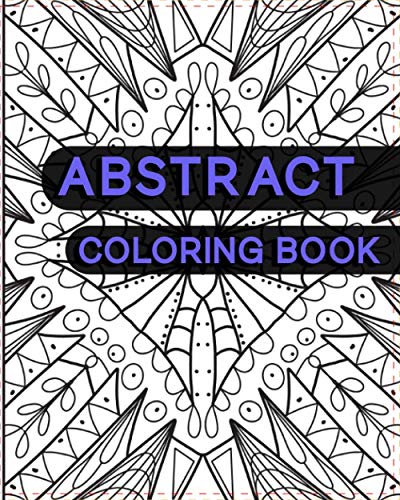 Abstract Coloring Book: Abstract Coloring Books for Adults by Inside ...