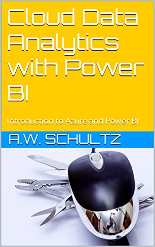 Cloud Data Analytics with Power BI : Introduction to Azure and Power BI ...