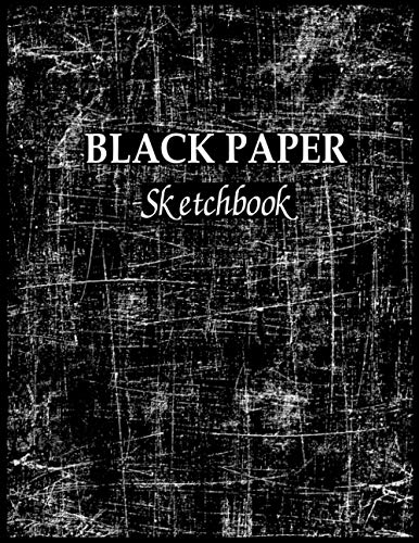 BLACK PAPER Sketchbook: Sketchbook For Kids & Adults With 120 Black ...