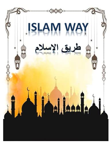 ISLAM WAY: Islamic Knowledge by kanye company | Goodreads