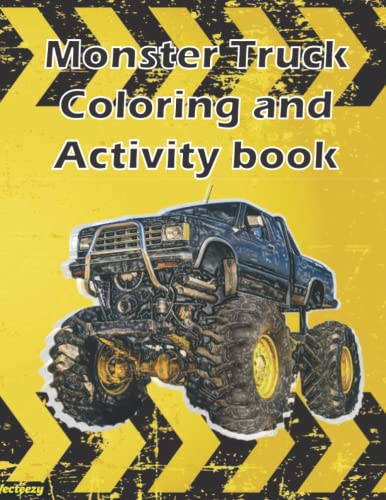 Monster Truck Coloring and Activity Book: Coloring and developmental ...
