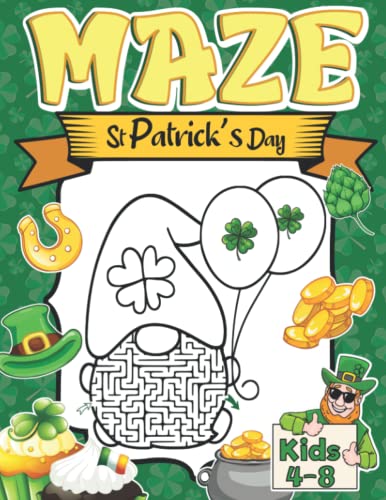 St Patrick’s Day Maze for Kids 4-8: Maze Activity Book for Children ...