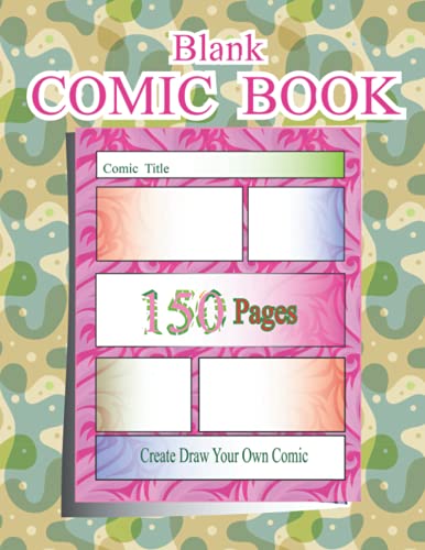 Comic BOOK Draw: For Girls 5-12 Draw Your Comics a Large 8.5" X 11 ...