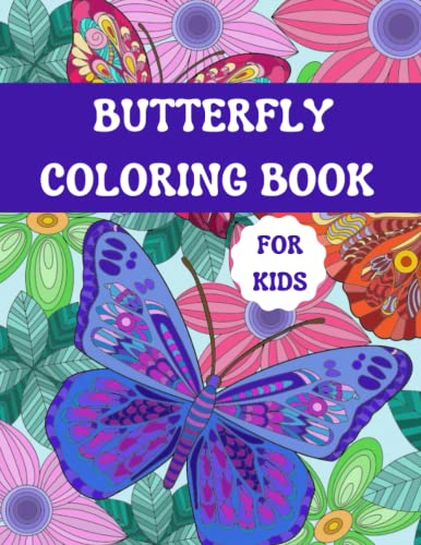 Butterfly Coloring Book for kids: Simple and Easy Flowers And ...