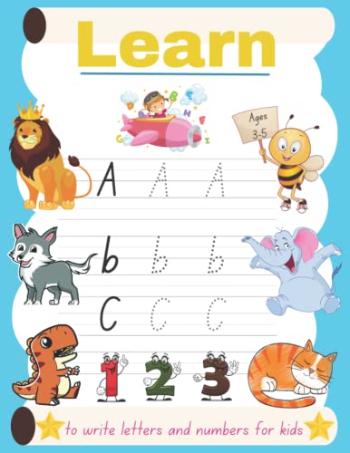 Learn to write letters and numbers for kids ages 3-5 by Youssef Assabir ...