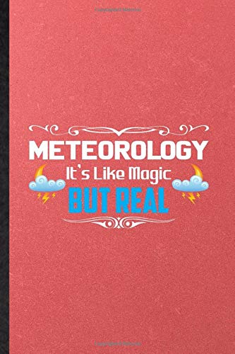 Meteorology It's Like Magic but Real: Notebook For Weather Forecasting ...