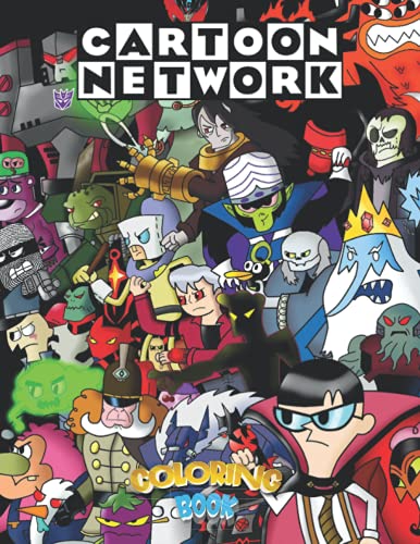 Cartoon Network Coloring Book: Great Gift For Kids Who Love Cartoon ...