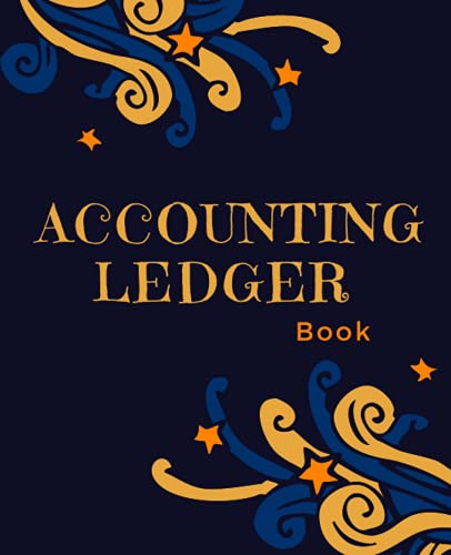 Accounting ledger book: Simple Accounting Ledger for Bookkeeping and ...