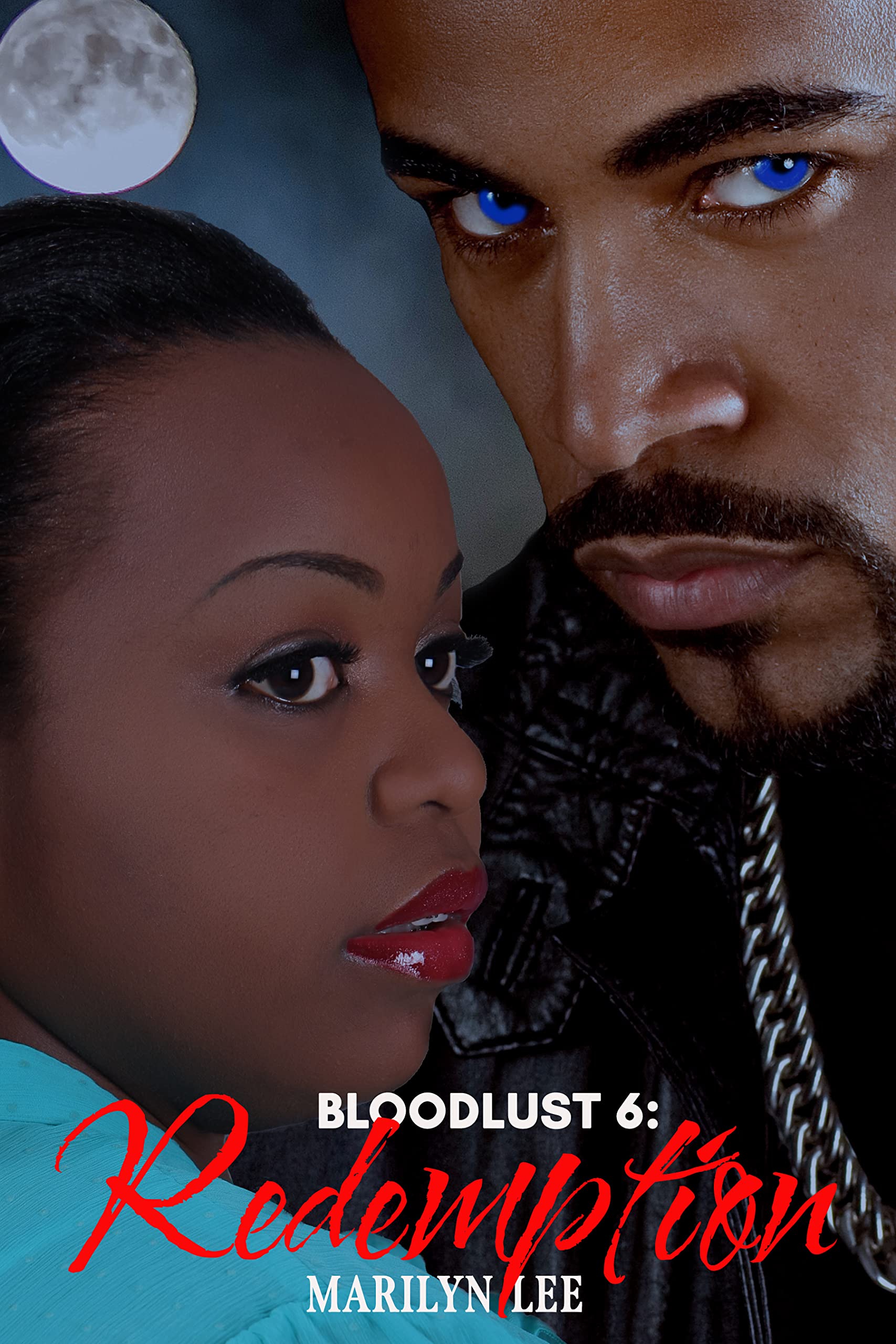 Bloodlust 6: Redemption by Marilyn Lee | Goodreads