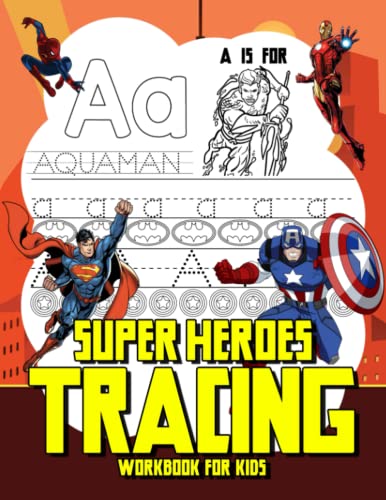 Super Heroes Tracing Workbook For Kids: An Amazing Gift For Kids To ...