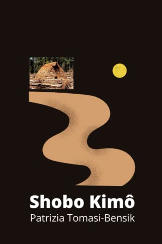 Shobo Kimô (Portuguese Edition) by Patrizia Tomasi-Bensik | Goodreads