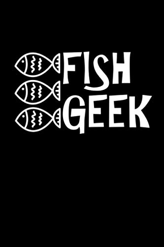 Fish Geek Notebook: Are you a geek when it comes to tropical fish and ...