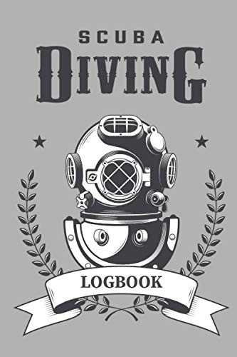 Scuba Diving Log Book: Track & Record Your Dives For Training ...