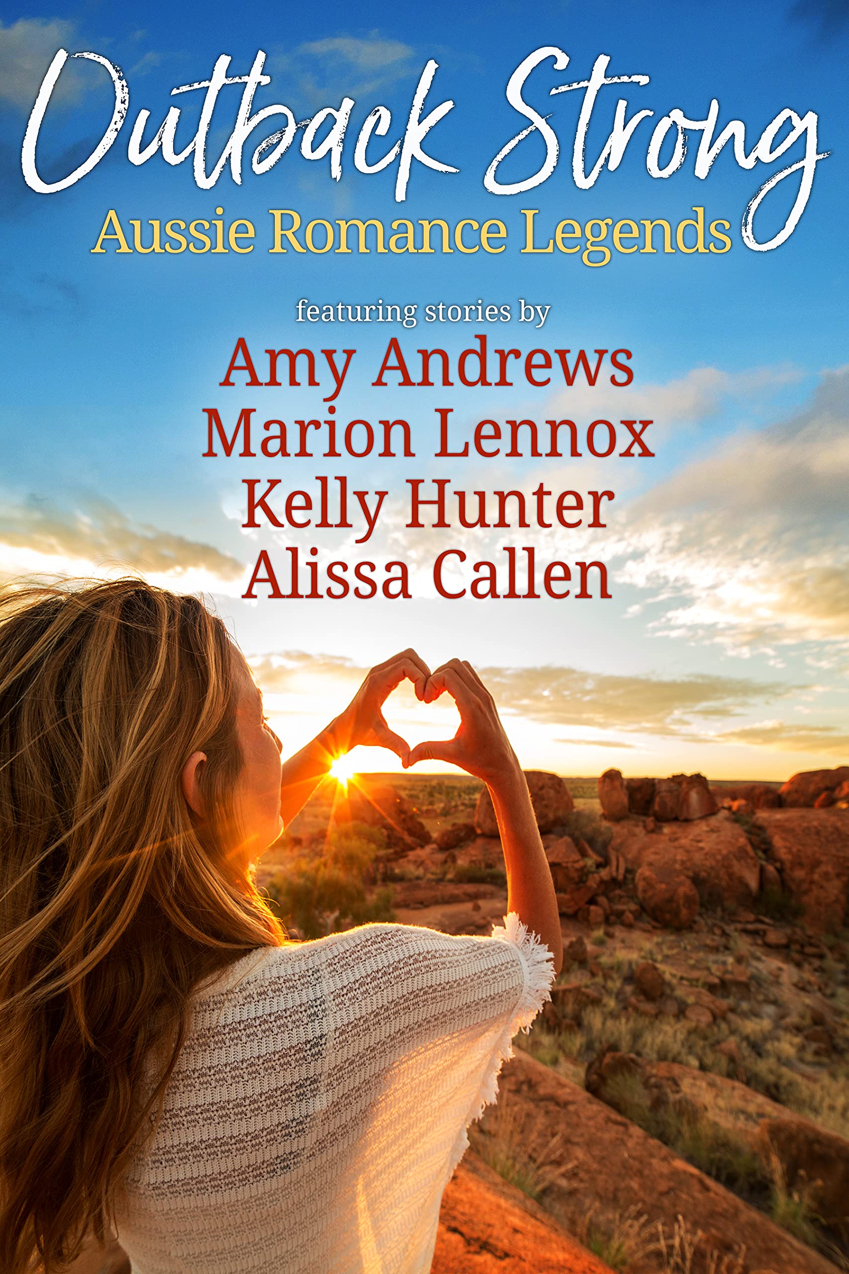 Outback Strong: Aussie Romance Legends by Amy Andrews | Goodreads