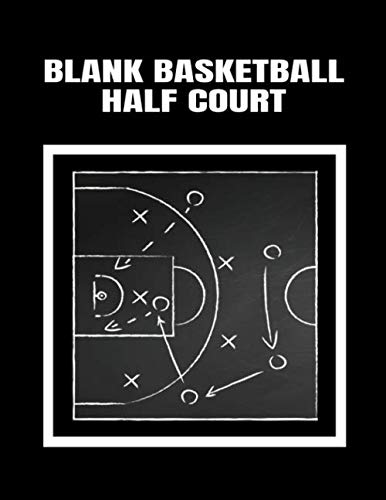BLANK BASKETBALL HALF COURT: Basketball Half Court Diagrams for Drawing ...